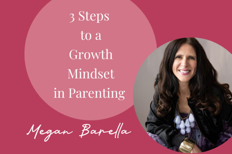 3 Steps to a Growth Mindset - Happy Home